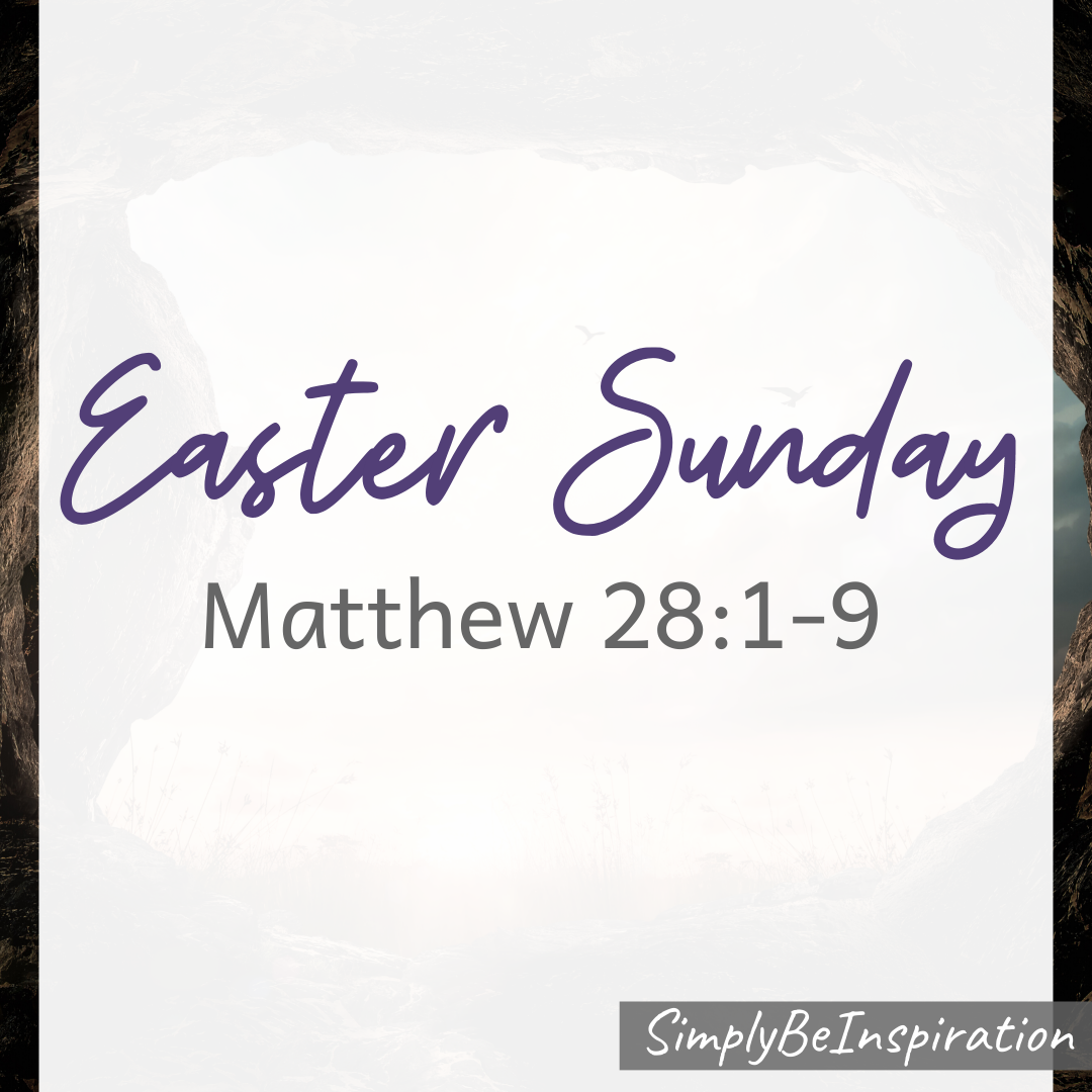 Easter Sunday Bible Verses & Devotion