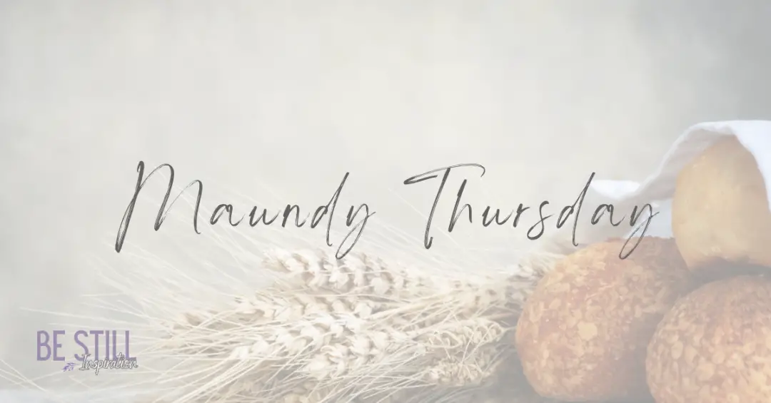 Maundy Thursday Bible Verses