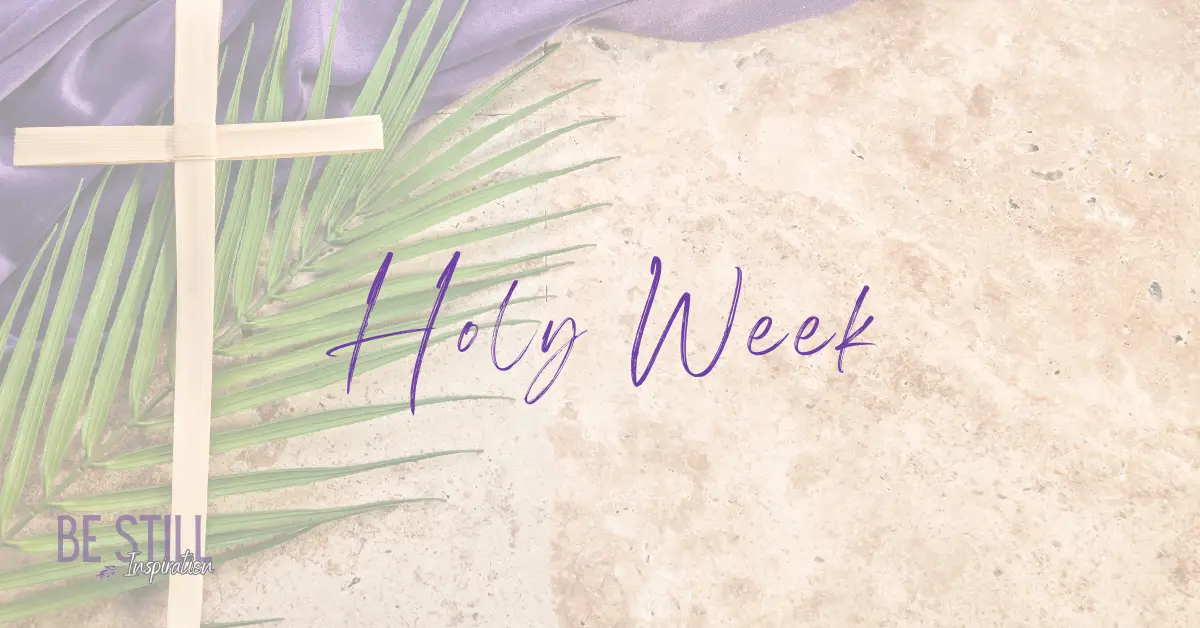 Holy Week Devotional Series